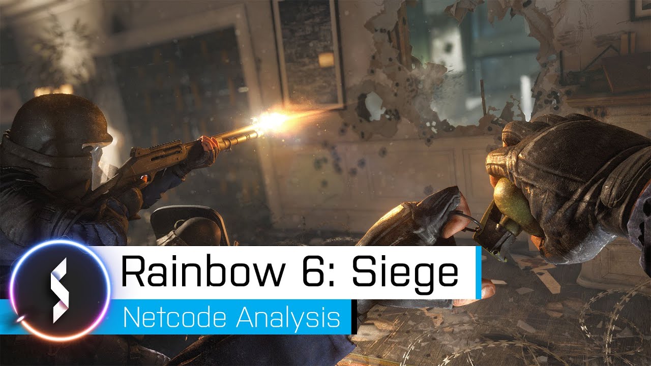 Rainbow 6 Siege Netcode Analysis