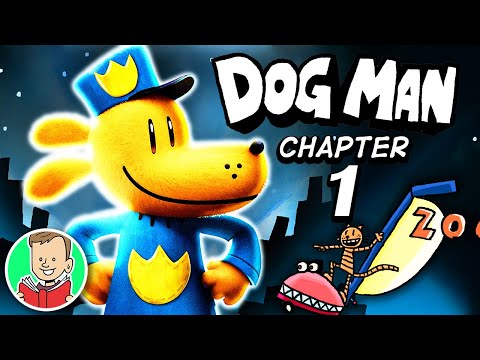 DOG MAN BOOK 1 PART 1 Remastered 🐶👮😼 A Hero is Unleashed | Dog Man Series Book 1