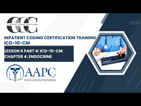 Lesson 6 Part 4 ICD-10-CM Chapter 4 Endocrine