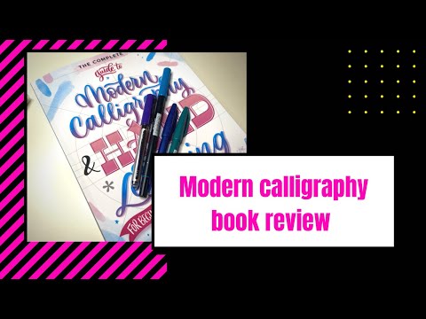 Book Review: the complete guide to modern calligraphy and hand lettering