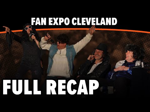 Full Recap | FAN EXPO Cleveland