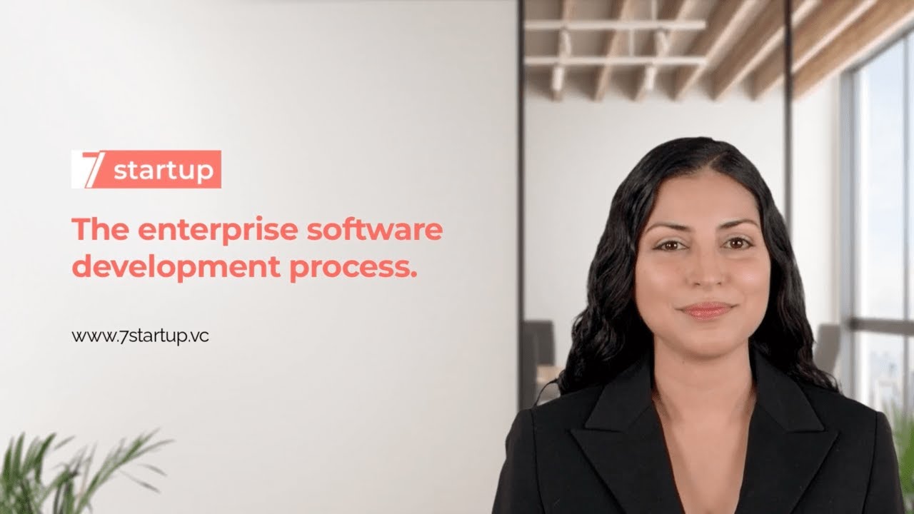 7startup Educational Videos: The Enterprise Software Development Process