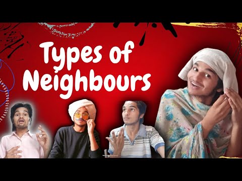 Types of Neighbours | Comdey Video | Funny Video | Abuzar Giffari Entertainment