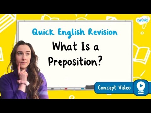 What Is a Preposition? | KS2 English Concept for Kids