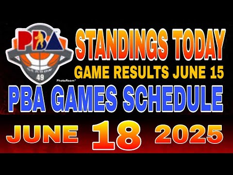PBA Standings today as of June 15, 2025 | Pba Game results | Pba Schedule June 18, 2025