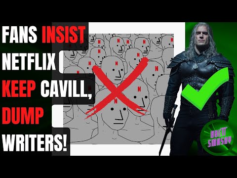 Fans DEMAND Netflix KEEP Cavill & DUMP Writers