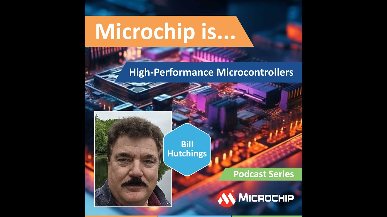 Microchip Is... High-Performance Microcontrollers