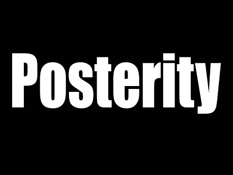 Posterity