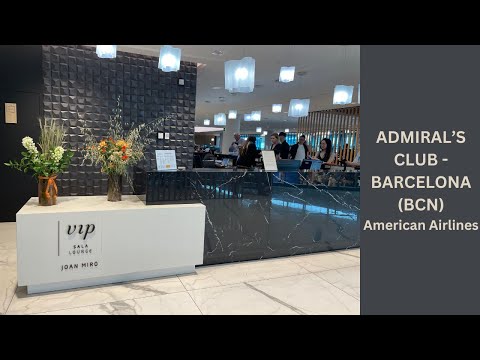 American Airlines - Admiral's Club Barcelona (BCN)