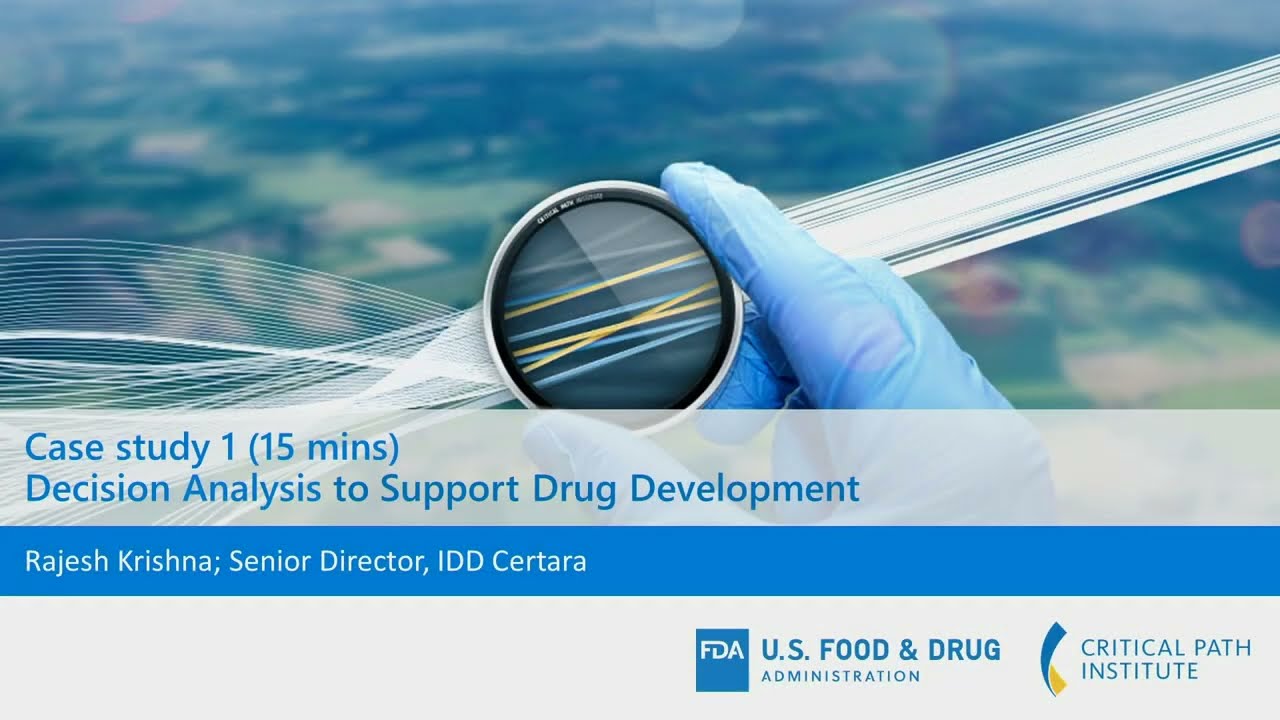MIDD Training Module 4 – Case Study 1: Decision Analysis to Support Drug Development