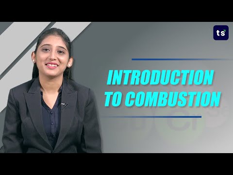 Introduction to combustion | Chemistry | Combustion | Chemical process