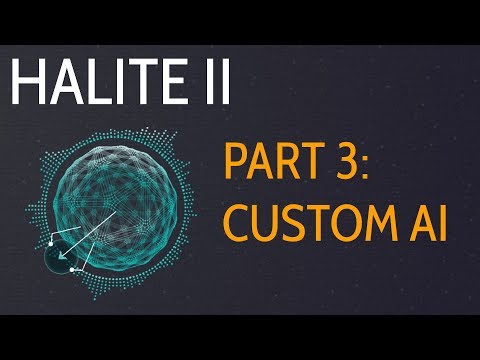 Learn Custom Bot Halite II 2017 Artificial Intelligence Competition p 3 - Mind Luster
