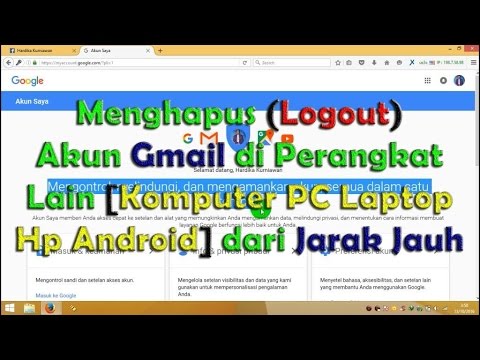 How to Delete (Logout) Gmail Account in Other Devices [Computer PC Laptop Hp Android] | Remote