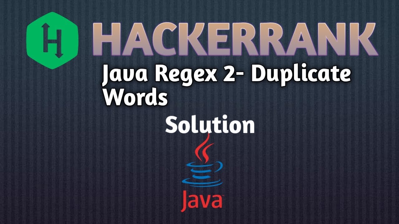 Java regex 2   Duplicate words | Hackerrank Problem #javasolution #duplicate #javaprogramming