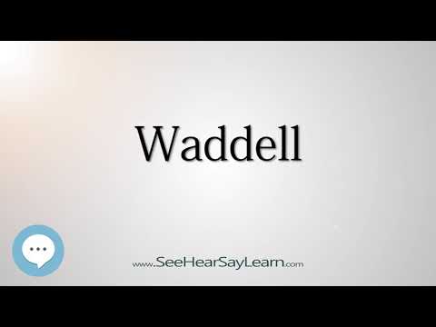 Waddell (How to Pronounce Cities of the World)๐ฌโญ๐โ