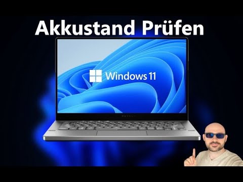 Windows 11 Laptop Akkuzustand überprüfen und anzeigen lassen