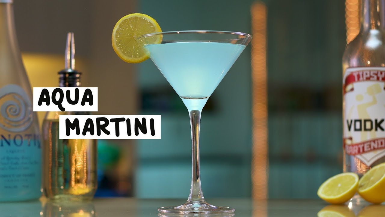 Aqua Martini - Tipsy Bartender