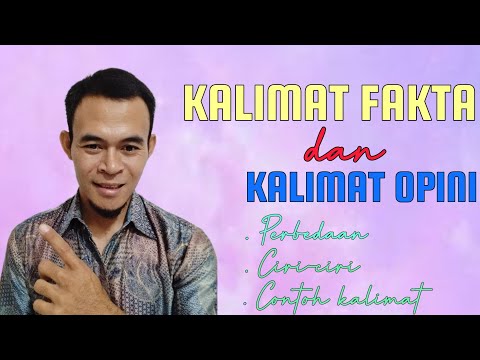 Perbedaan KALIMAT FAKTA dengan KALIMAT OPINI @papantulis1982
