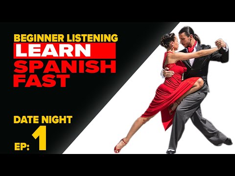 Spanish Listening for Beginners - Date Night Ep. 1