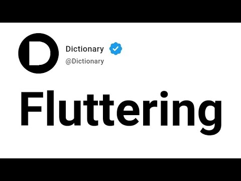 Fluttering Meaning In English
