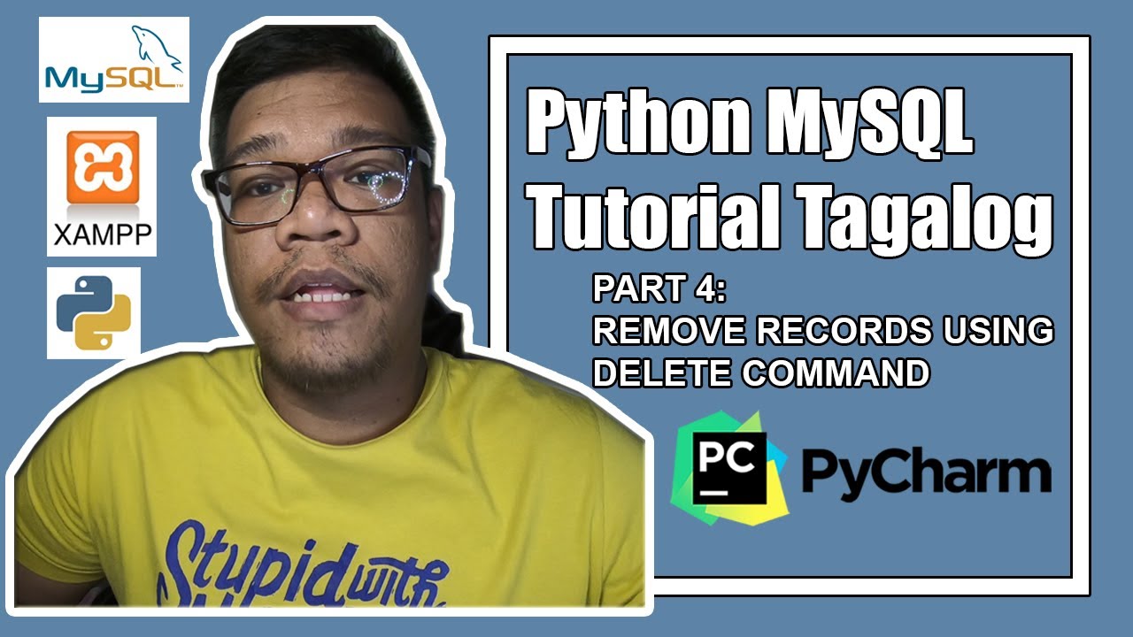 Python MySQL Tutorial Tagalog (Remove Records using Delete Command)