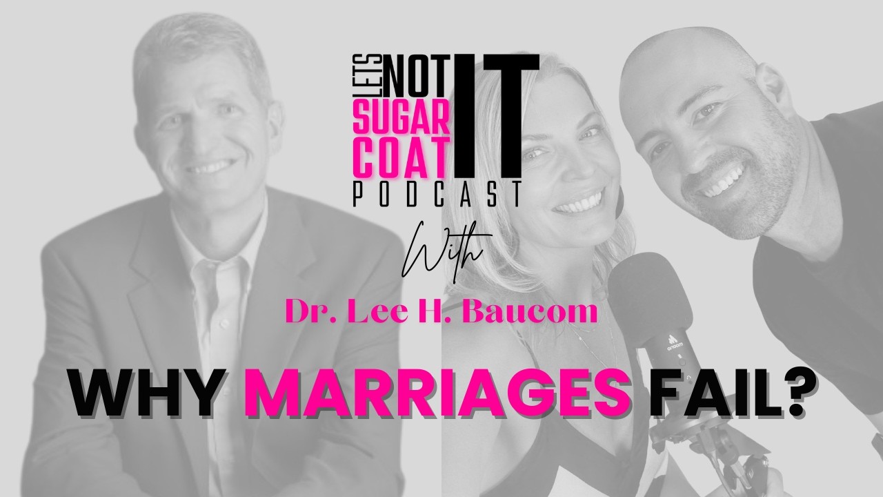 How to Save a Marriage When It Feels Broken | Lee Baucom on Marriage Recovery & Connection