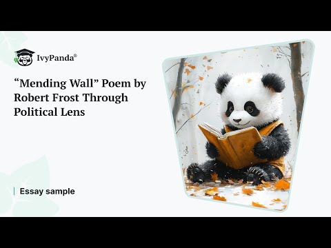 “Mending Wall” Poem by Robert Frost Through Political Lens | Essay Example