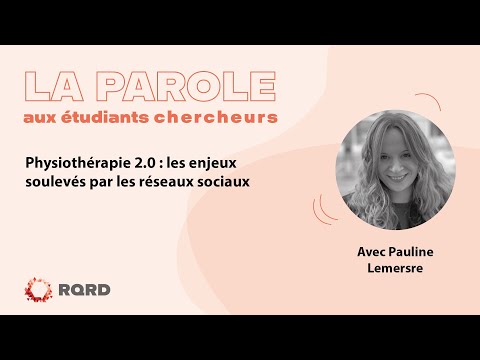 Physiothérapie 2.0 : les enjeux soulevés par les réseaux sociaux QPRN | RQRD