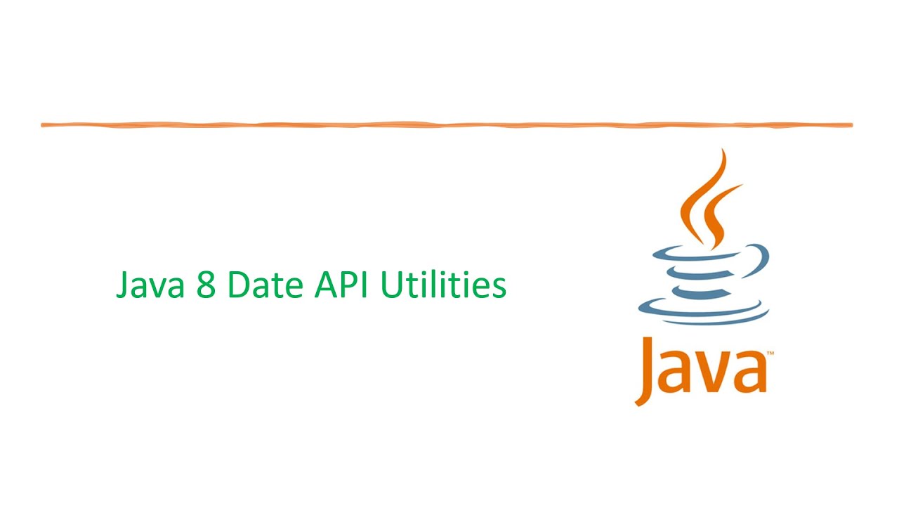 DATE & TIME API: Java 8 Date API Utilities | Java 8 Version