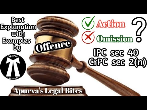 What is Offence in IPC & CrPC by Apurva Advocate |Offence defined in detail| Offence in ipc and crpc