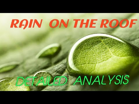 Rain on the Roof (PART I ) || Class 9|| NCERT||A Detailed Explanation and Analysis in English ||