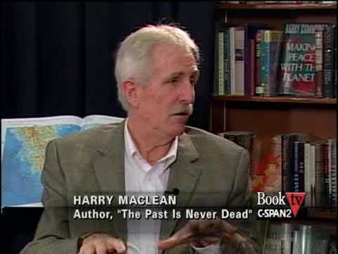 Book TV: After Words: Harry Maclean, "The Past is Never Dead"