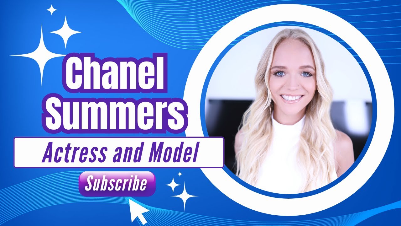 Chanel Summers | The biography of the famous actress | California, United States