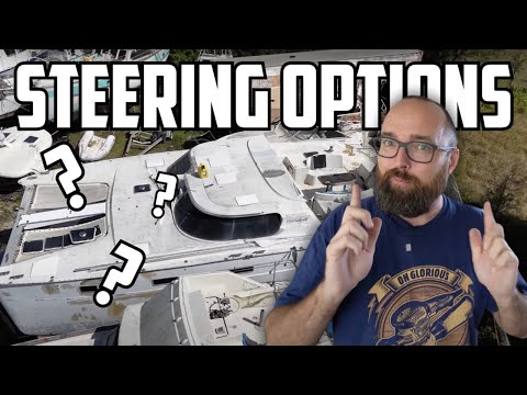 ⛵️ $8500?! For that?!? Hurricane-damaged catamaran steering options. Ep615