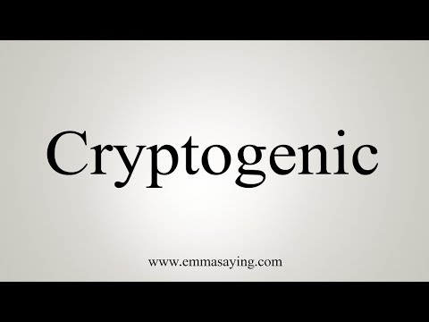 How To Say Cryptogenic