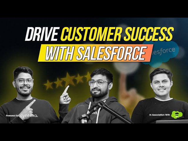 5 Ways To Drive Customer Success With Salesforce - Cyntexa