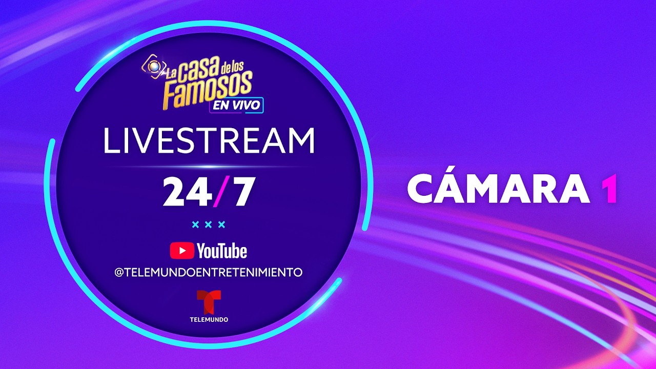 🔴 La Casa de los Famosos 6: EN VIVO 24/7 Cámara 1 🔴 | Telemundo Entretenimiento