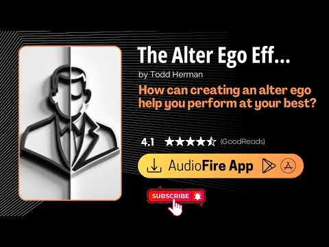 Audiobook Summary - The Alter Ego Effect by Todd Herman