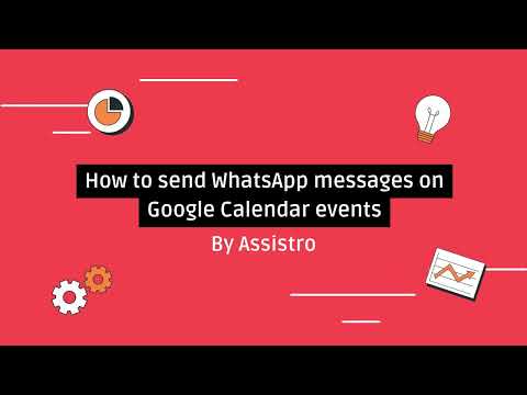 How to send WhatsApp messages on Google Calendar events