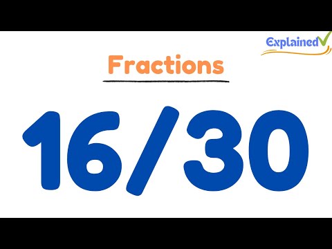 How to Simplify the Fraction 16/30