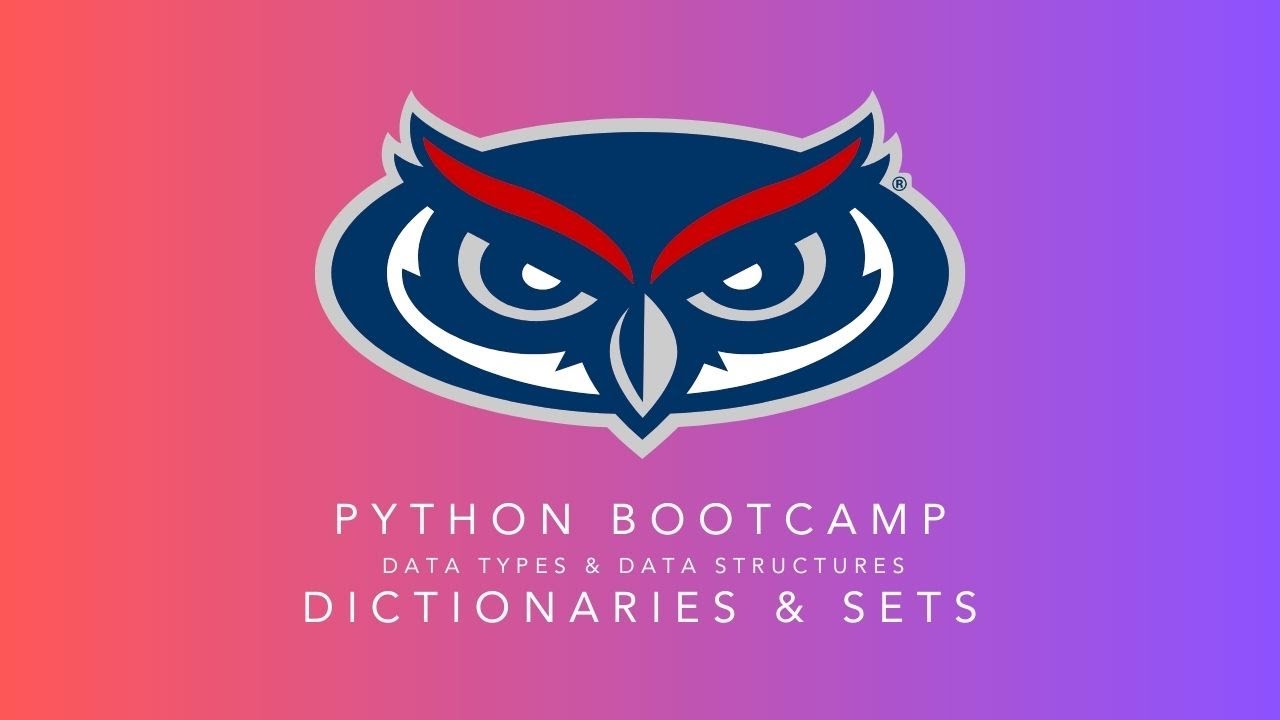 Data Structures in Python | Dictionaries & Sets | Module 2 | Python Bootcamp