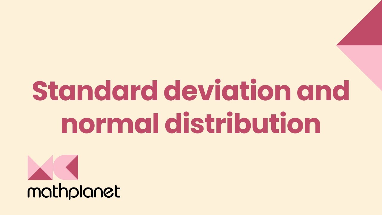 Standard Deviation and Normal Distribution - Algebra 2