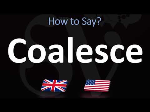How to Pronounce Coalesce? (CORRECTLY)