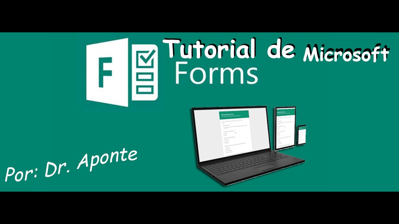 Tutorial Microsoft Forms para Maestros