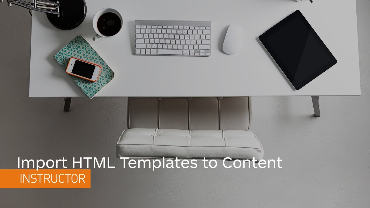 Teaching Tips - Import HTML Templates to Content - Instructor