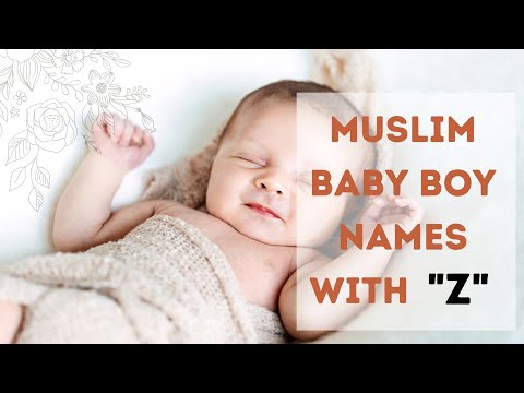 Muslim baby boy names starting with letter 'Z'/ Muslim baby boy names and meanings