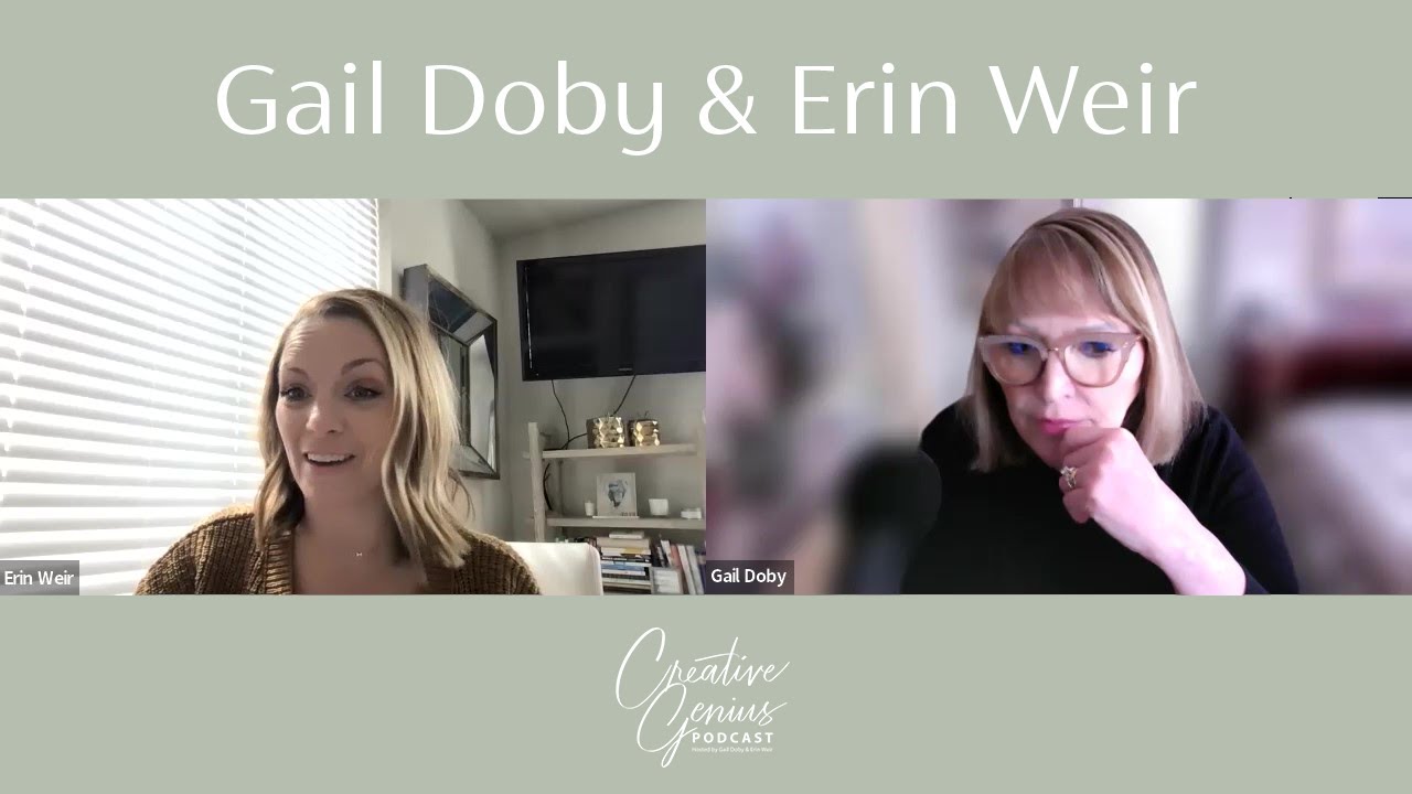 Gail Doby and Erin Weir: Give Me a Break | S5E1 Creative Genius Podcast