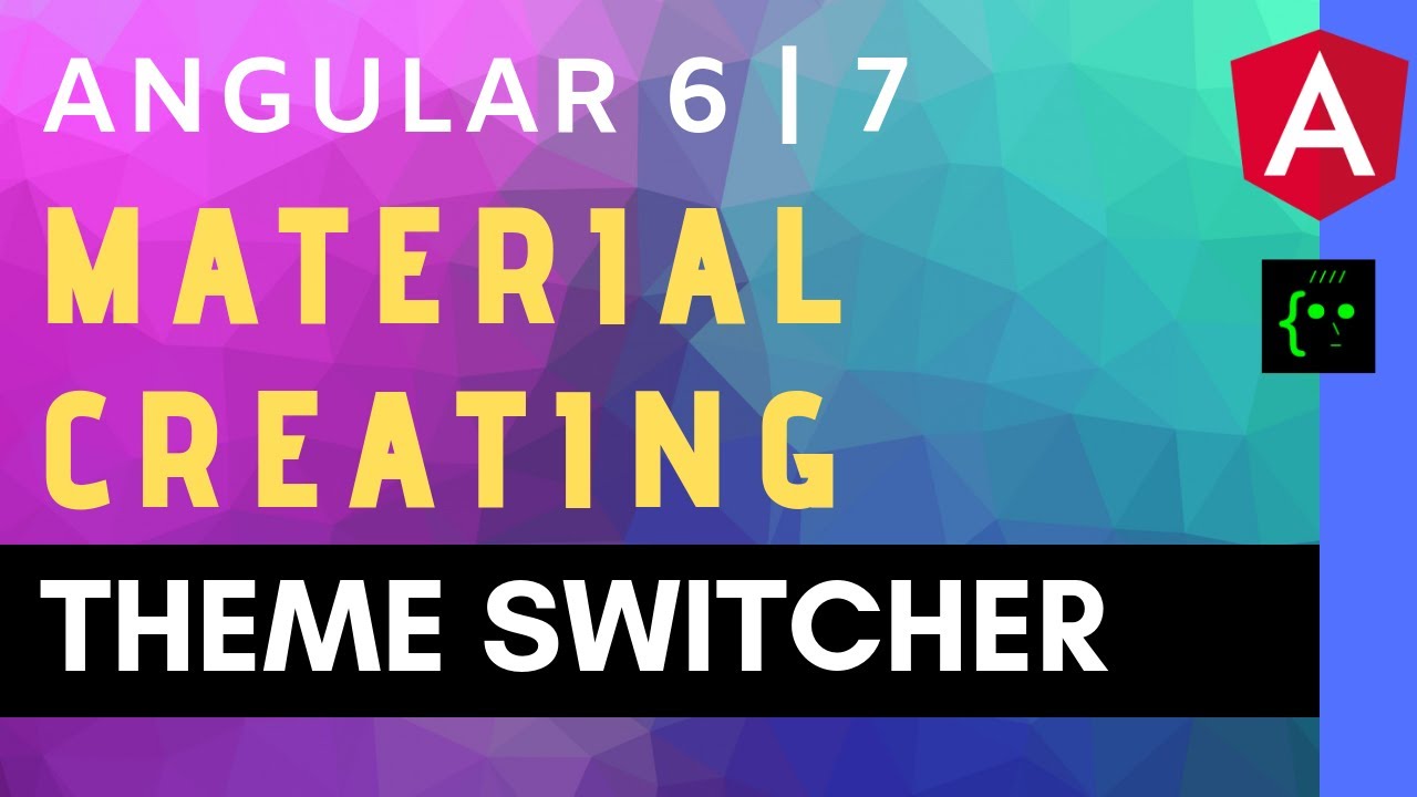 Custom Colour / Theme Switcher Material Design - Angular 6 | 7 - CodeWithSrini