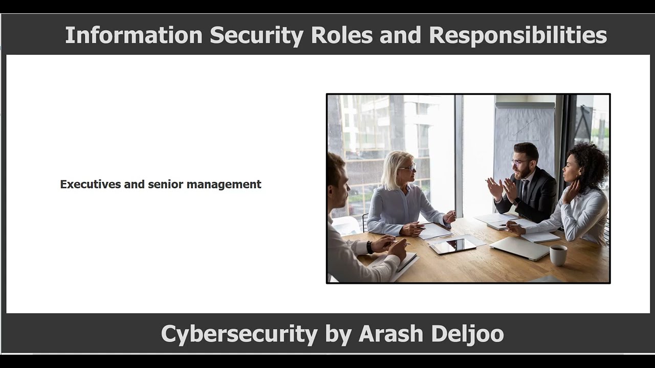 Information Security Roles and Responsibilities by Arash Deljoo