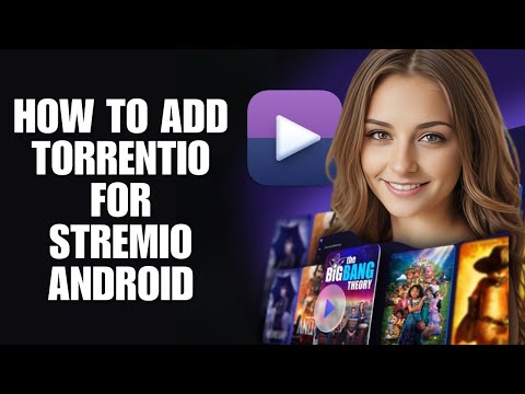 How to Add Torrentio for Stremio Android (Easy Installation Guide)